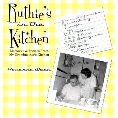 预订 Ruthie’s in the Kitchen: Memories & Recipes From My Grandmother’s Kitchen: 9780578674308