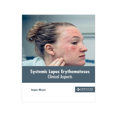 [预订]Systemic Lupus Erythematosus: Clinical Aspects 9781639272129