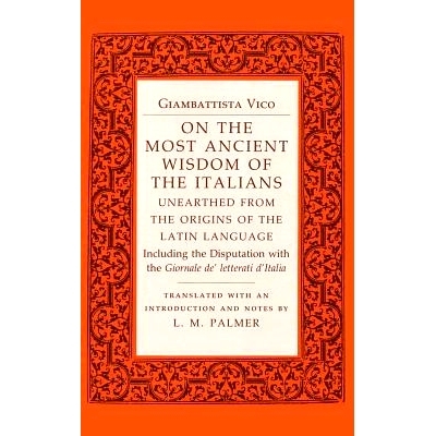 预订 On the Most Ancient Wisdom of the Italians: Unearthed from the Origins of the Latin Language: 9780801412806