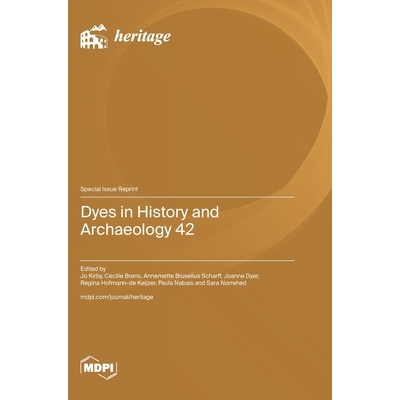 预订 Dyes in History and Archaeology 42: 9783725854653