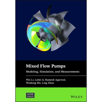 预订 Mixed-Flow Pumps: Modeling, Simulation, and Measurements