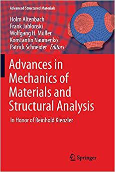 【预售】Advances in Mechanics of Materials and Structural Analysis: In Honor of Reinhold Kienzler