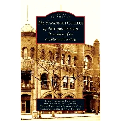 预订 Savannah College of Art and Design: Restoration of an Architectural Heritage: 9781531611750