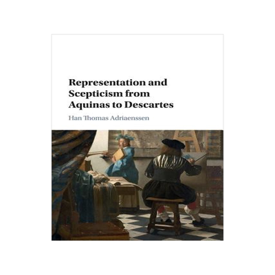 预订 Representation and Scepticism from Aquinas to Descartes