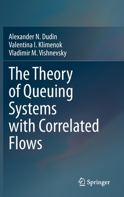 【预订】The Theory of Queuing Systems with Correlated Flows