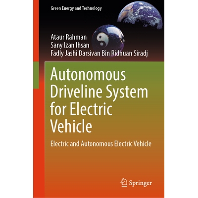 预订 Autonomous Driveline System for Electric Vehicle Electric and Autonomous Electric Vehicle 电动汽车自动传动系统：电