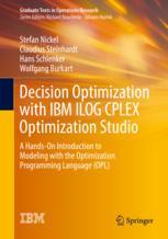 【预订】Decision Optimization with IBM ILOG CPLEX Optimization Studio 9783662654804