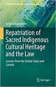【预订】Repatriation of Sacred Indigenous Cultural Heritage and the Law 9783030890469