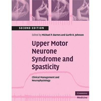 预订 Upper Motor Neurone Syndrome and Spasticity Clinical Management and Neurophysiology 上运动神经元综合症和痉挛 978052