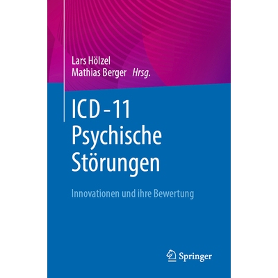 预订 ICD-11 - Psychische Störungen Innovationen und ihre Bewertung 9783662676868