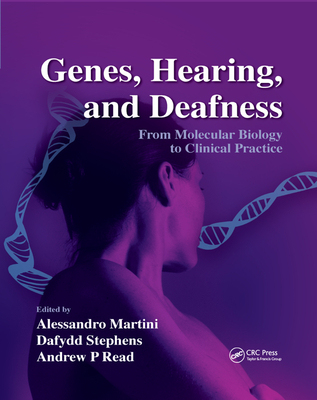 【预订】Genes, Hearing, and Deafness: From Molecular Biology to Clinical Practice