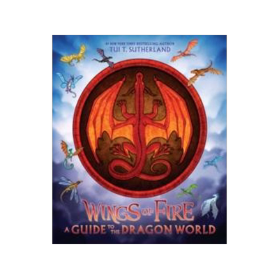 预订 []Wings of Fire: A Guide to the Dragon World 9781338634822