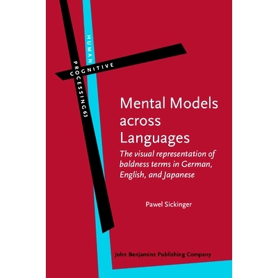 预订 Mental Models across Languages. The visual representation of baldness terms in German, English, and Japanese. 跨语