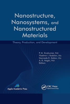 【预订】Nanostructure, Nanosystems, and Nanostructured Materials: Theory, Pr 9781774632796