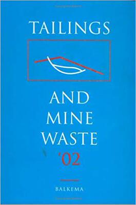 【预售】Tailings and Mine Waste 2002