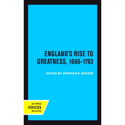 预订 England’s Rise to Greatness, 1660-1763: Volume 7: 9780520357518