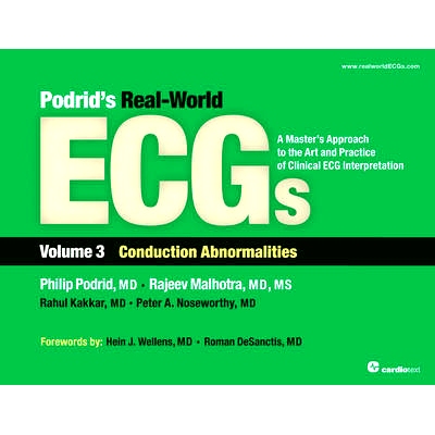 预订 Podrid’s Real-World ECGs: Volume 3, Conduction Abnormalities 传导异常(工作手册第3卷): 9781935395010