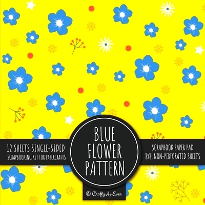 预订 Blue Flower Pattern Scrapbook Paper Pad: Yellow Background 8x8 Decorative Paper Design Scrapbooking Kit for Cardmak