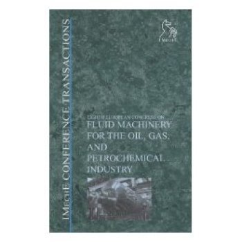 【预订】Fluid Machinery for the Oil, Gas and Petrochemical Industry - Eight European Congress 2002