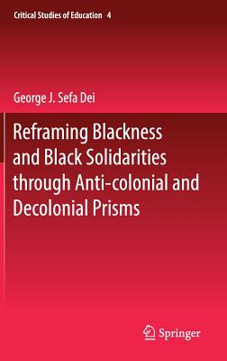 【预订】Reframing Blackness and Black Solidarities through Anti-colonial and Decolonial Prisms