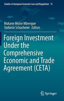 【预订】Foreign Investment Under the Comprehensive Economic and Trade Agreement (CETA)