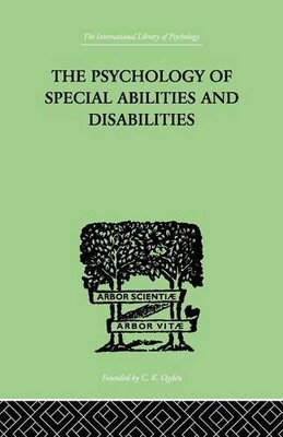 【预订】The Psychology Of Special Abilities And Disabilities