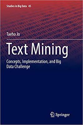 【预售】Text Mining: Concepts, Implementation, and Big Data Challenge