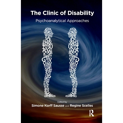 预订 The Clinic of Disability: Psychoanalytical Approaches 残疾诊所：精神分析方法: 9780367327606