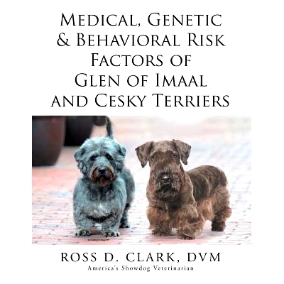 预订 Medical, Genetic & Behavioral Risk Factors of Glen of Imaal and Cesky Terriers: 9781503572614