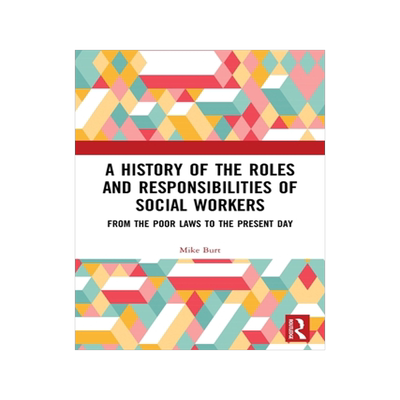 [预订]A History of the Roles and Responsibilities of Social Workers