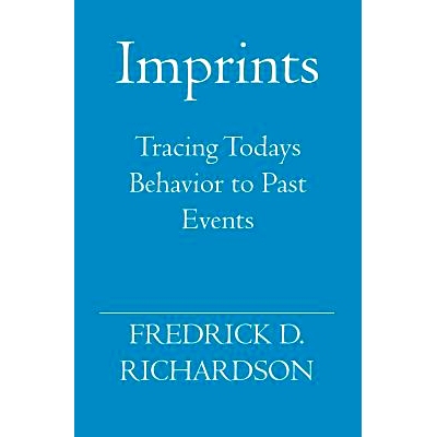 预订 Imprints: Tracing Todays Behavior to Past Events: 9781419621543