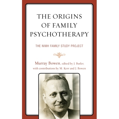 预订 The Origins of Family Psychotherapy: The NIMH Family Study Project: 9780765709745