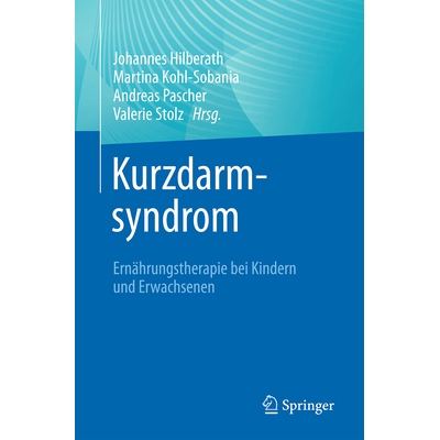 预订 Kurzdarmsyndrom - Ernährungstherapie bei Kindern und Erwachsenen 9783662705957