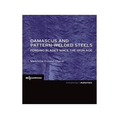 [预订]Damascus and pattern-welded steels 9782759811731