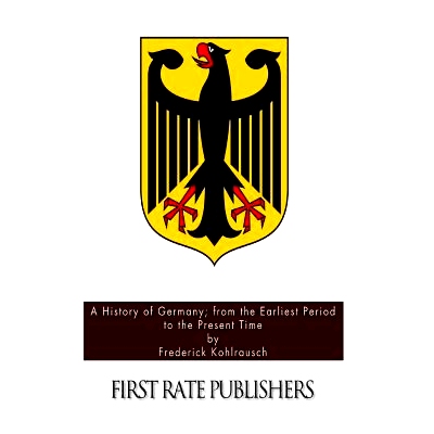 预订 A History of Germany; from the Earliest Period to the Present Time: 9781508871309