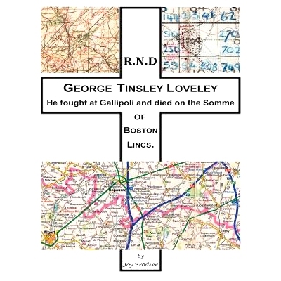 预订 He fought at Gallipoli and died on the Somme: George Tinsley Loveley of Boston Lincs.: 9781503323063