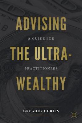 【预订】Advising the Ultra-Wealthy