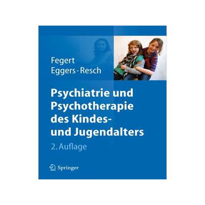 预订 Psychiatrie und Psychotherapie des Kindes- und Jugendalters