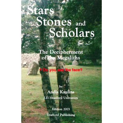 预订 Stars, Stones and Scholars: The Decipherment of the Megaliths as an Ancient Survey of the Earth by Astronomy