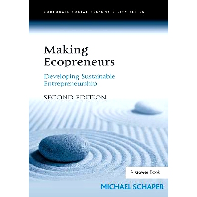 预订 Making Ecopreneurs: Developing Sustainable Entrepreneurship 制造生态企业家：发展可持续创业 第2版: 9781032921600