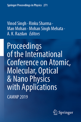 [预订]Proceedings of the International Conference on Atomic, Molecular, Optical & Nano Physics with Applications