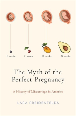 【预订】The Myth of the Perfect Pregnancy