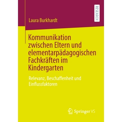 预订 Burkhardt, Kommunikation zwischen Eltern und elementarpädagogischen Fachkräften im Kindergarten Burkhardt 幼儿园