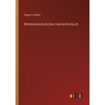 预订 Mittelniederdeutsches Handwörterbuch: 9783368909628