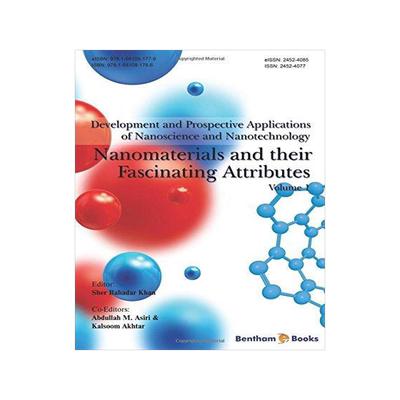 [预订]Development and Prospective Applications of Nanoscience and Nanotechnology: Nanomaterials and their  9781681081786
