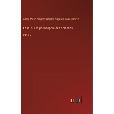 预订 Essai sur la philosophie des sciences: Partie 2: 9783385095649