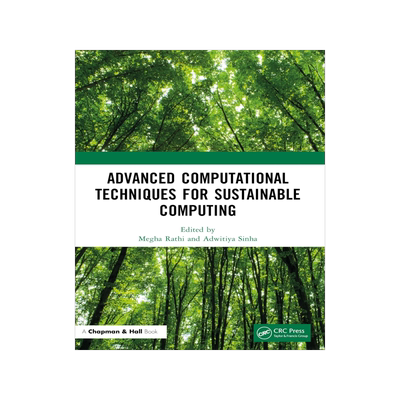 [预订]Advanced Computational Techniques for Sustainable Computing 9780367495282