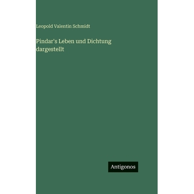 预订 Pindar’s Leben und Dichtung dargestellt: 9783563628621