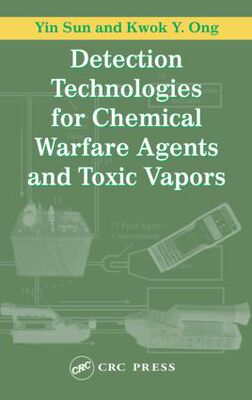 【预订】Detection Technologies for Chemical Warfare Agents and Toxic Vapors