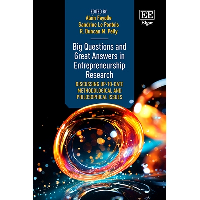 预订 Big Questions and Great Answers in Entrepreneurship Research: Discussing Up-To-Date Methodological and Philosophica